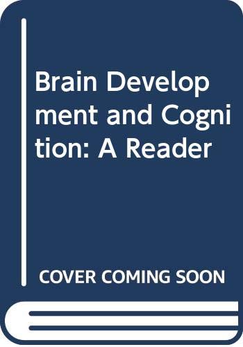 Amazon.com: Brain Development and Cognition: A Reader: 9780631182221 ...