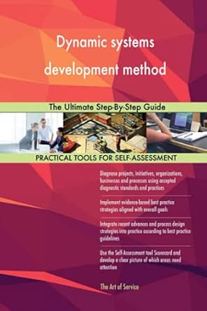 Dynamic systems development method The Ultimate Step-By-Step Guide ...