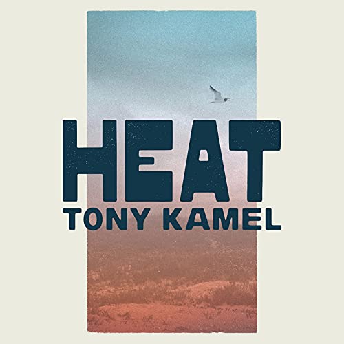 Heat de Tony Kamel en Amazon Music Unlimited