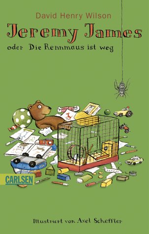 Amazon.co.jp: Jeremy James oder Die Rennmaus ist weg. : Wilson, David ...