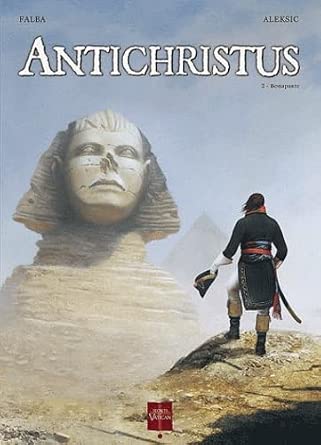 Amazon.com: Antichristus T02: Bonaparte (SOL.ESOTERIQUE): 9782302012417 ...