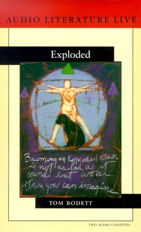 Exploded: Bodett, Tom, Bodett, Tom: 9781574530858: Amazon.com: Books