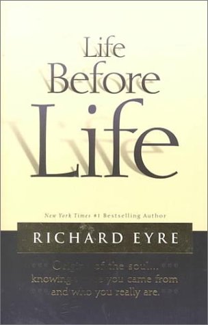 Amazon.com: Life Before Life: Origins of the Soul: 9781573457828: Eyre ...