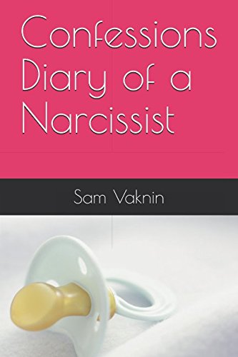 Confessions Diary of a Narcissist: Amazon.co.uk: Vaknin, Sam ...