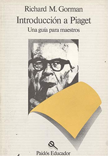 INTRODUCCIÓN A PIAGET. Una guía para maestros : Amazon.com.mx: Libros