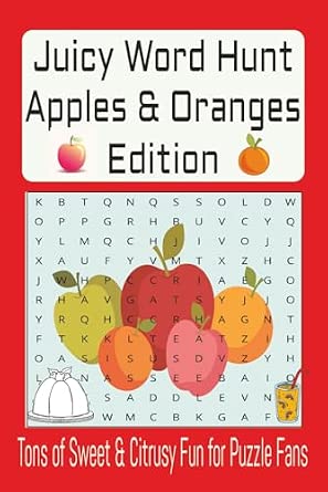 Juicy Word Hunt: Apple & Orange Edition: Fruit-Themed Word Searches ...