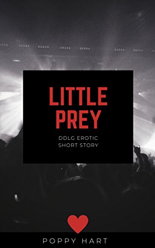 Little Prey: DDLG Erotica - Kindle edition by Hart, Poppy. Literature ...