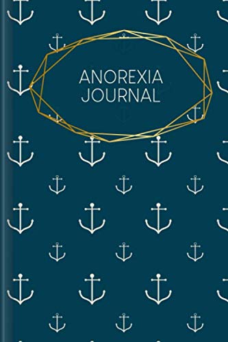 Anorexia Journal: To fill out & tick with therapeutic nutrition diary ...