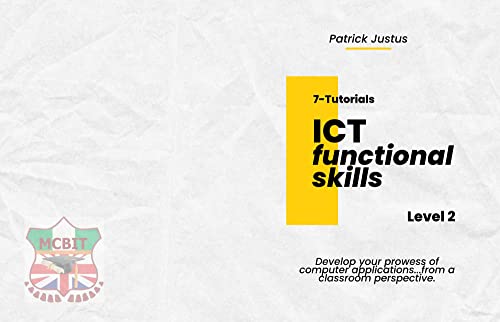 Amazon.com: ICT Functional Skills Level 2 eBook : Justus, Patrick: Kindle Store