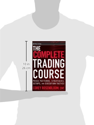 The Complete Trading Course: Price Patterns, Strategies, - BookMall