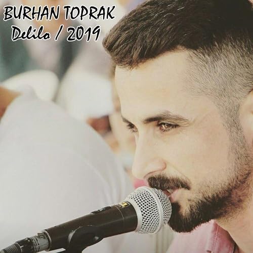 Amazon MusicでBurhan ToprakのDelilo (2019)を再生する