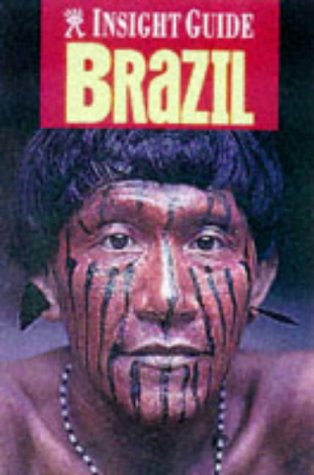 Brazil Insight Guide (Insight Guides): unknown author: 9789624214314 ...