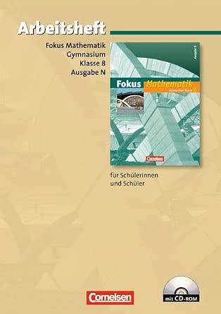 Fokus Mathematik 8. Schuljahr. Arbeitsheft. Gymnasium. Ausgabe N ...