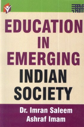 Education in Emerging Indian Society: Amazon.co.uk: Saleem, I.: 9788131313251: Books