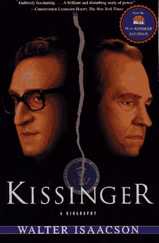 Kissinger: A Biography: Isaacson, Walter: 9780684825571: Amazon.com: Books