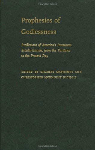 『Prophesies of Godlessness: Predictions of America's Iminent - 読書メーター