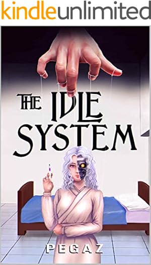 Amazon.com: The Idle System (A LitRPG series Book 1): The New Journey eBook : Pegaz: Kindle Store