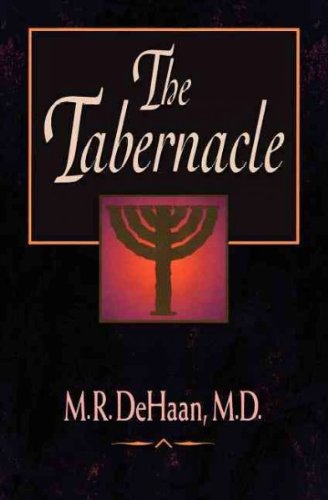By M.R. DeHaan Tabernacle, The [Paperback]: unknown author: Amazon.com ...