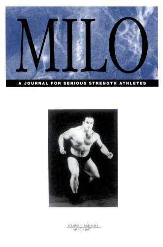 MILO: A Journal for Serious Strength Athletes, Vol. 4, No. 4: IronMind ...