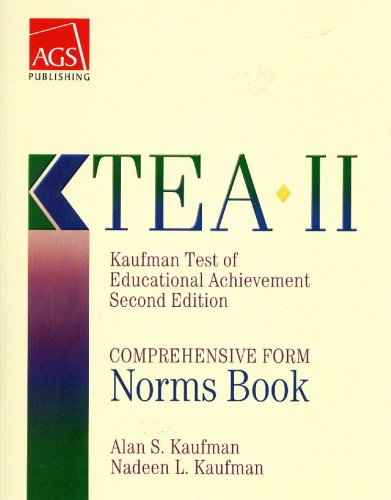 KTEA II : Kaufman Test of Educational Achievement Comprehensive Form ...