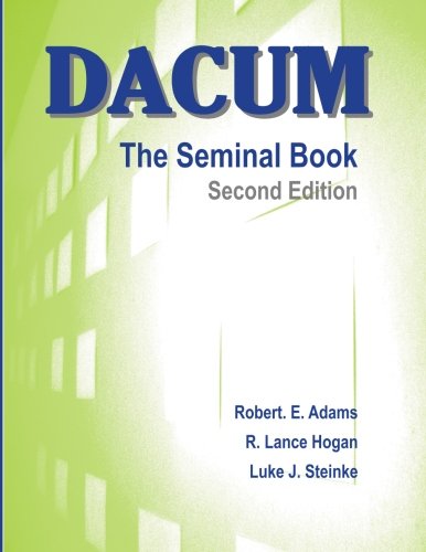 DACUM: The Seminal Book - 2nd Edition: Adams, Robert E., Hogan, R ...
