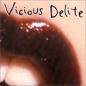 Vicious Delite - Vicious Delite - Amazon.com Music