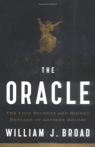 『The Oracle: The Lost Secrets and Hidden Messages of Ancient - 読書メーター
