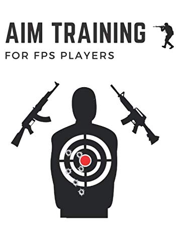 Aim Training: Aim Training book for fps gamers / 7x10 inches / improve ...