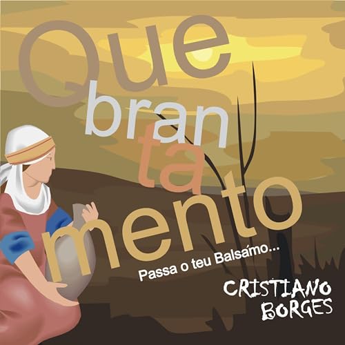 Play Quebrantamento by Cristiano Borges on Amazon Music