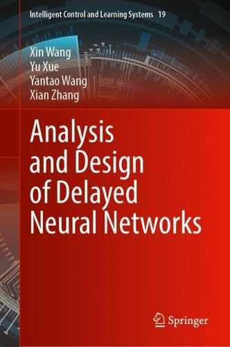 Buy Analysis And Design Of Delayed Neural Networks Book Online At Low Prices In India Analysis