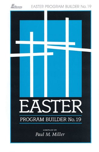 Easter Program Builder No. 19: Miller, Paul M.: 9780834194151: Amazon ...