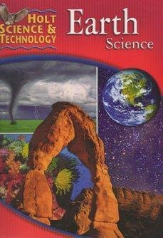 Holt Science and Technology - Earth Science: Rheinhart And Winston Holt ...