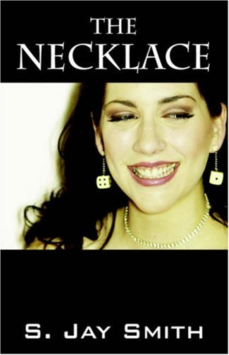 The Necklace: S. Jay Smith: 9781598008357: Amazon.com: Books