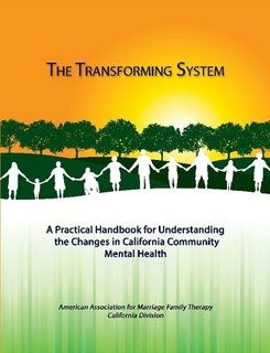 The Transforming System: A Practical Handbook for Understanding the ...