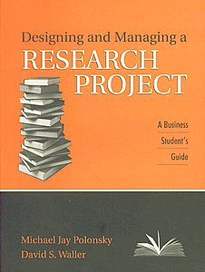 Designing and Managing a Research Project: A Business Student's Guide ...