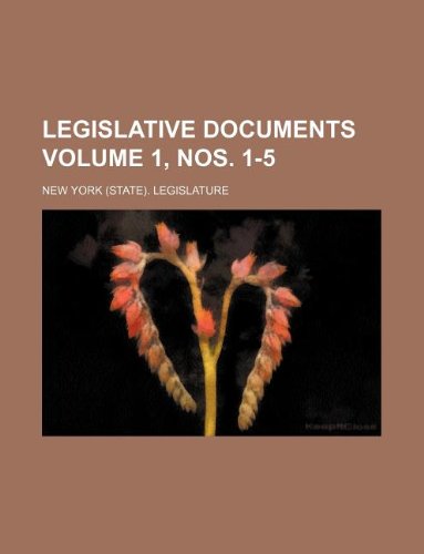 Legislative Documents Volume 1, Nos. 1-5 : Amazon.in: Books