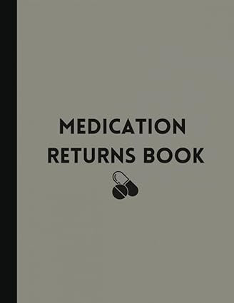 Medication Return Book - For Use Within Care Homes And Supported Living ...