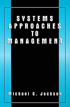 Systems Approaches to Management : Jackson, Michael C.: Amazon.co.za: Books