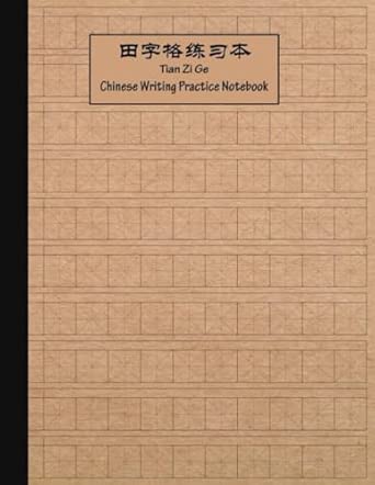 Chinese Writing Practice Notebook Tian Zi Ge Caligraphy Paper: Letter ...