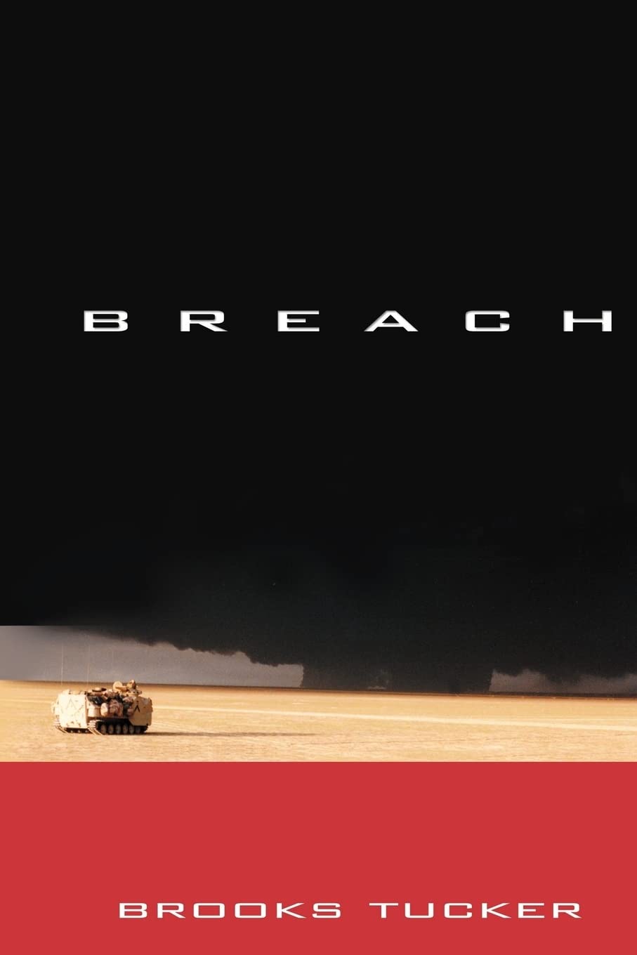 Breach: Tucker, Brooks: 9781420847338: Amazon.com: Books