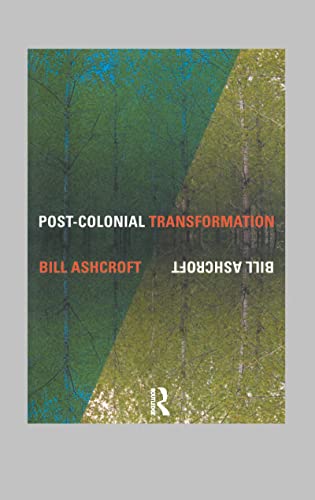 Amazon.com: Post-Colonial Transformation eBook : Ashcroft, Bill: Books