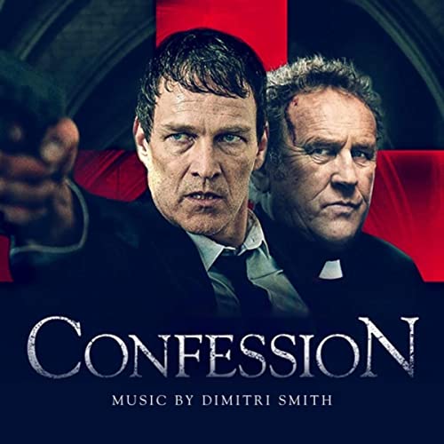 Confession (Original Motion Picture Soundtrack) by Dimitri Smith on ...