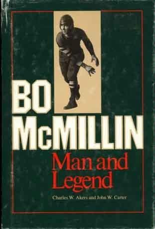 Amazon.com: Bo McMillin Man and Legend: 9780962408601: Akers, Charles W ...