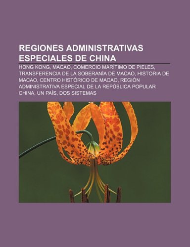 Regiones administrativas especiales de China: Hong Kong, Macao ...