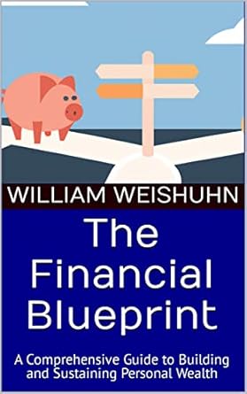 Amazon.com: The Financial Blueprint: A Comprehensive Guide to Building ...