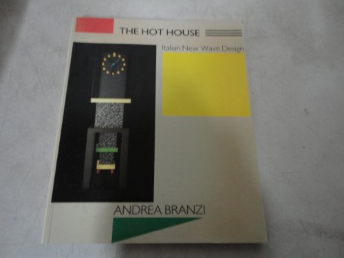 『The Hot House: Italian New Wave Design』｜感想・レビュー - 読書メーター