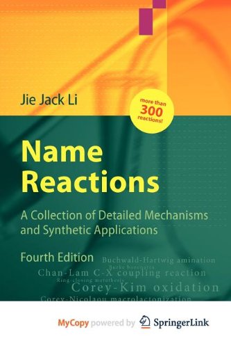 Name Reactions: A Collection of Detailed Mechanisms and Synthetic ...