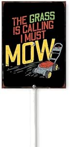 Amazon.com : Yard Signs With Stakes,The Grass Is Calling I Must Mow Tin ...