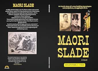 Amazon.com: Maori Slade : A novel on American social and sporting ...