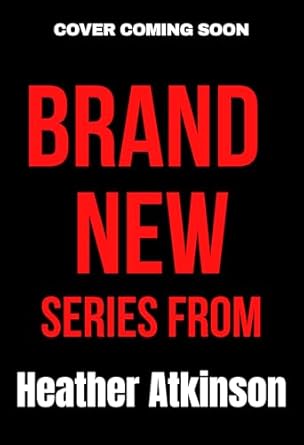 A BRAND NEW series from Heather Atkinson eBook : Heather Atkinson ...